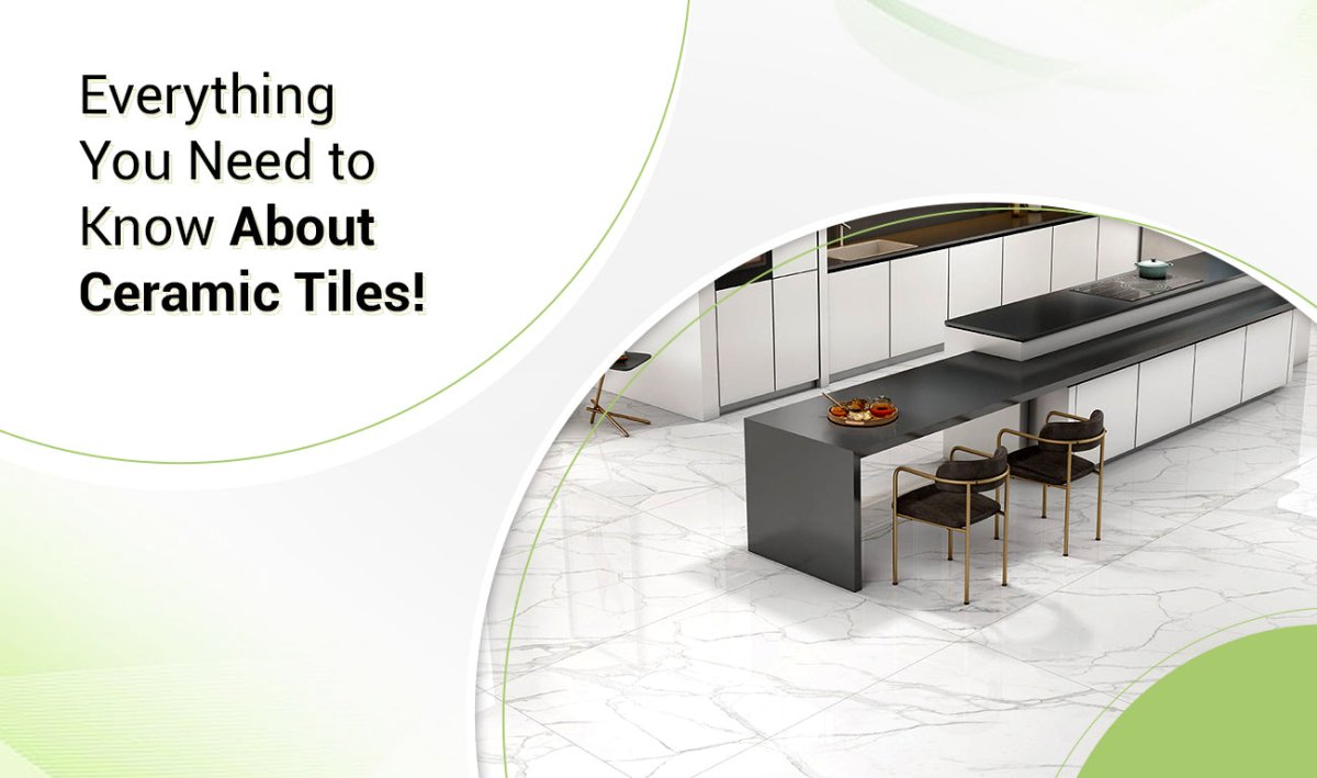 Everything You Need to Know About Ceramic Tiles! – BUILDMYPLACE