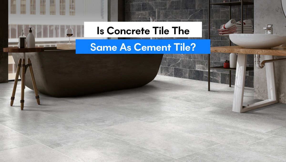 Is Concrete Tile the Same as Cement Tile? – BUILDMYPLACE