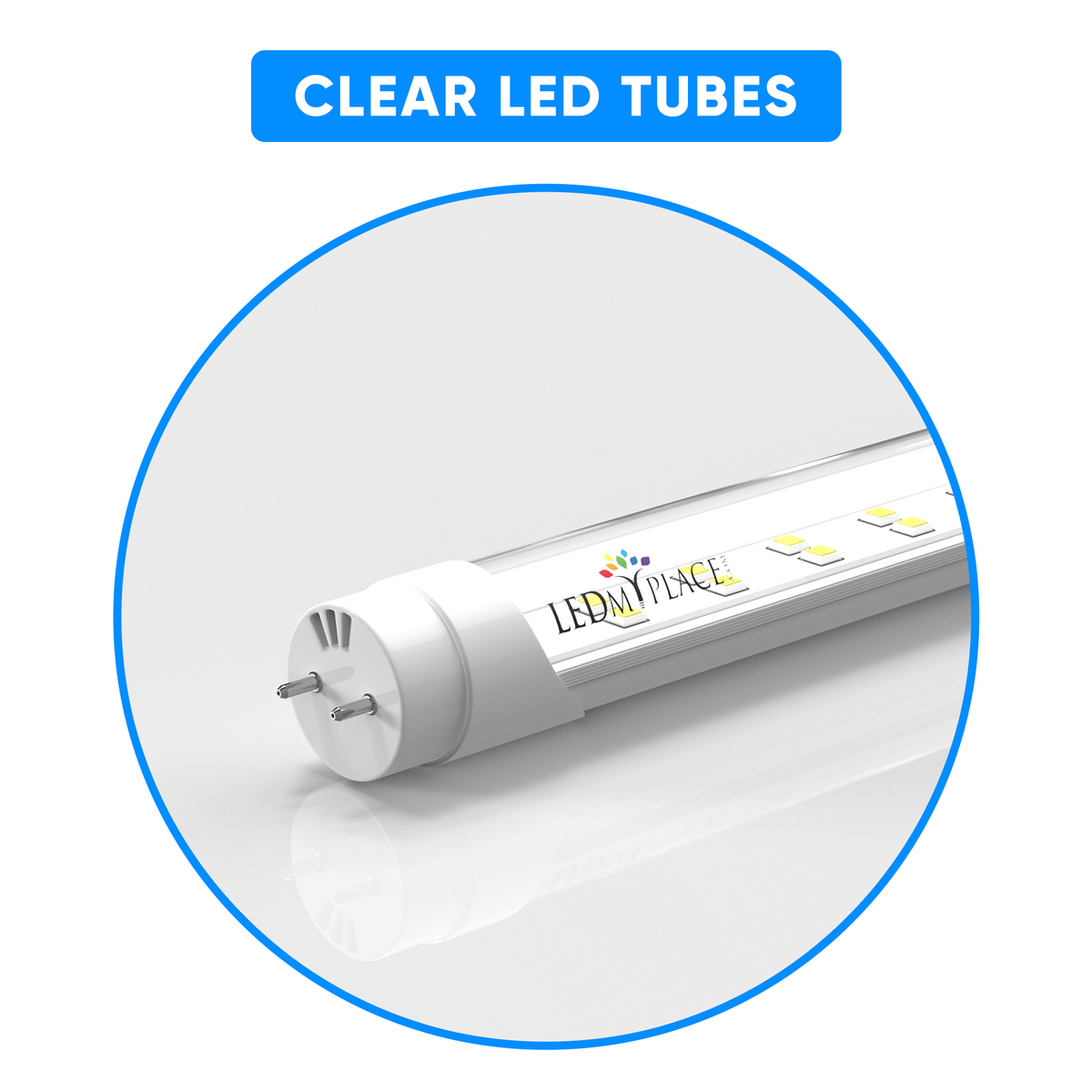 Clear T8 LED Tubes - BUILDMYPLACE